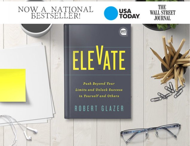 Elevate: Push Beyond Your Limits - Book by Robert Glazer