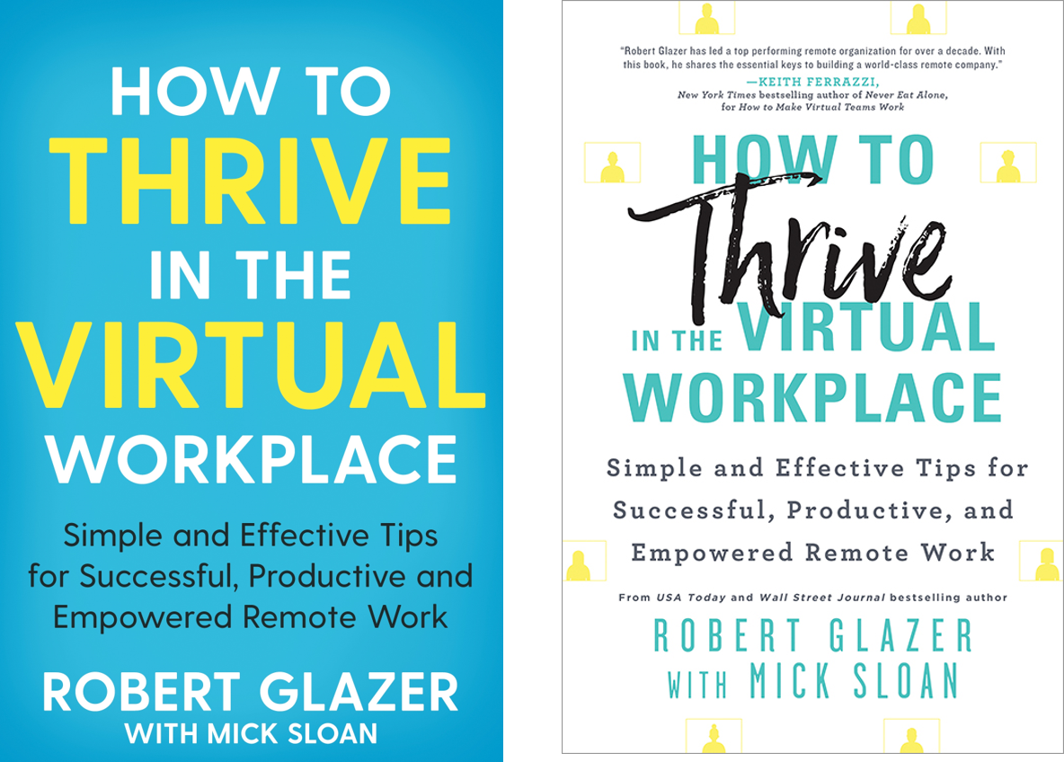 How To Thrive In The Virtual Workplace - Book by Robert Glazer